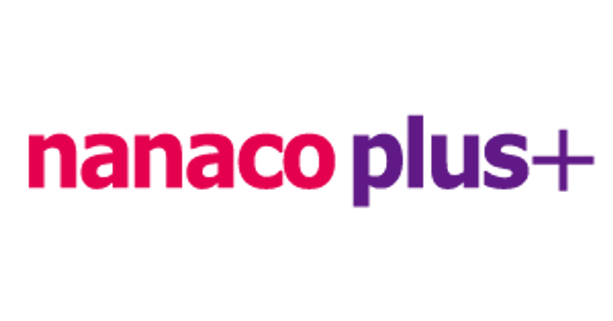 nanaco plusのこだわり – nanaco plus+